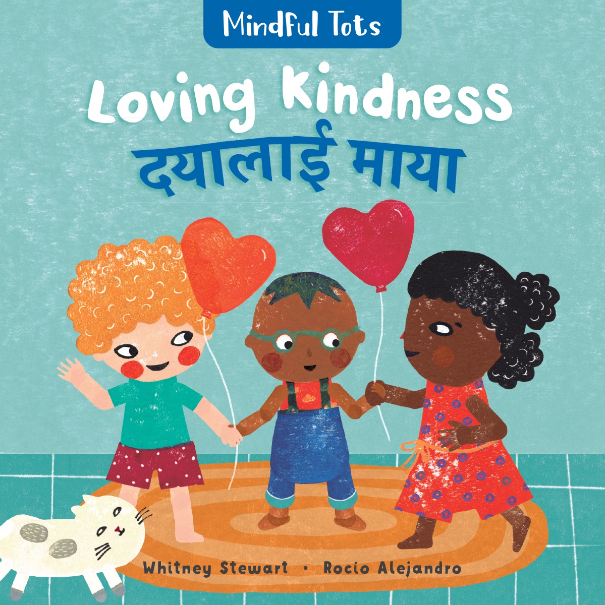 Mindful Tots: Loving Kindness (Bilingual Nepali & English) | Ages 2-4 ...