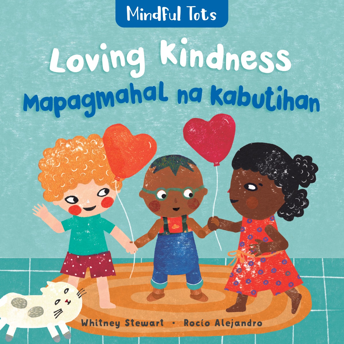 Mindful Tots: Loving Kindness (Bilingual Tagalog & English) | Ages 2-4 ...