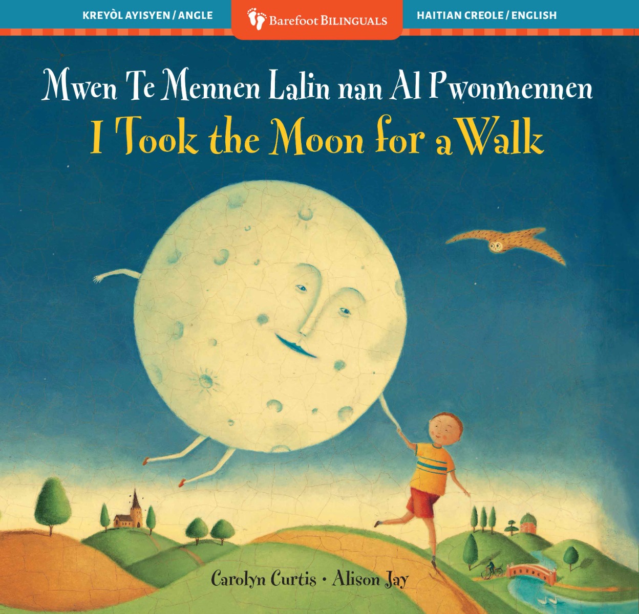 I Took the Moon for a Walk (Bilingual Haitian Creole & English) | 1 to ...