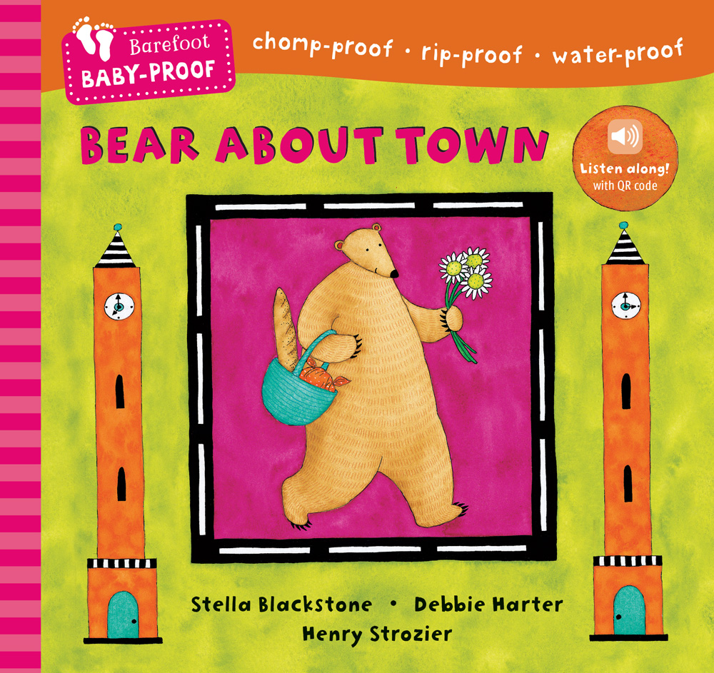 Barefoot Baby-Proof: Bear About Town | Ages 0+ years | Durable Book | Barefoot Books
