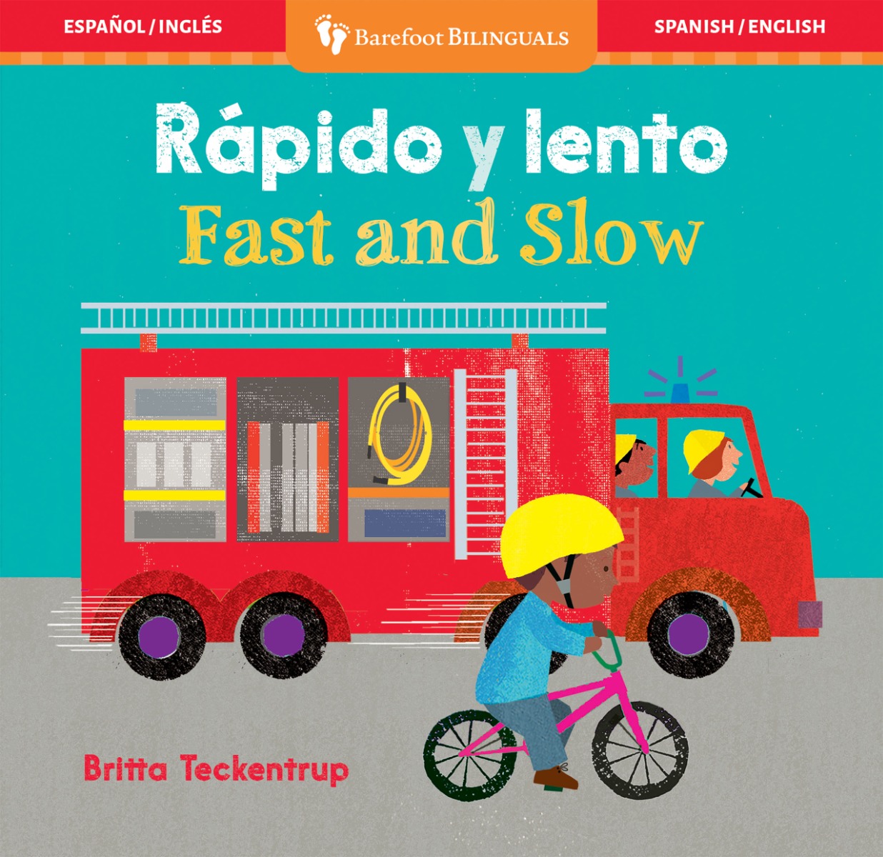 Fast and Slow / Rápido y lento | 0 - 36 Months | Barefoot Books