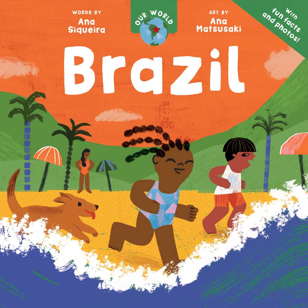 Our World: Brazil | Ages 0-6 years | Barefoot Books