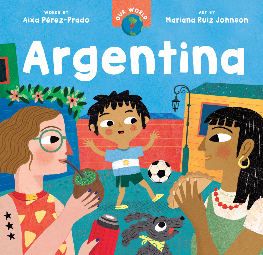 Our World: Argentina | Ages 0-4 years | Board Book | Barefoot Books