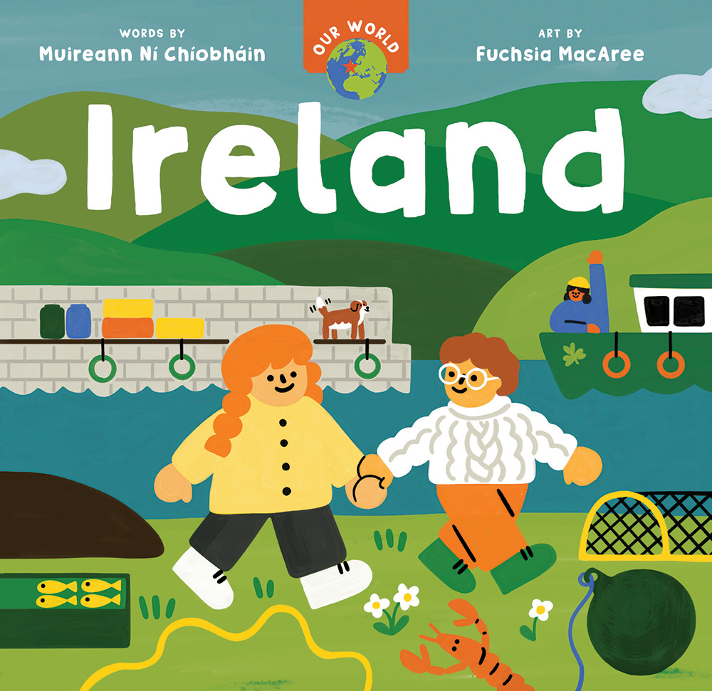 Our World: Ireland | Ages 0-4 years | Board Book | Barefoot Books