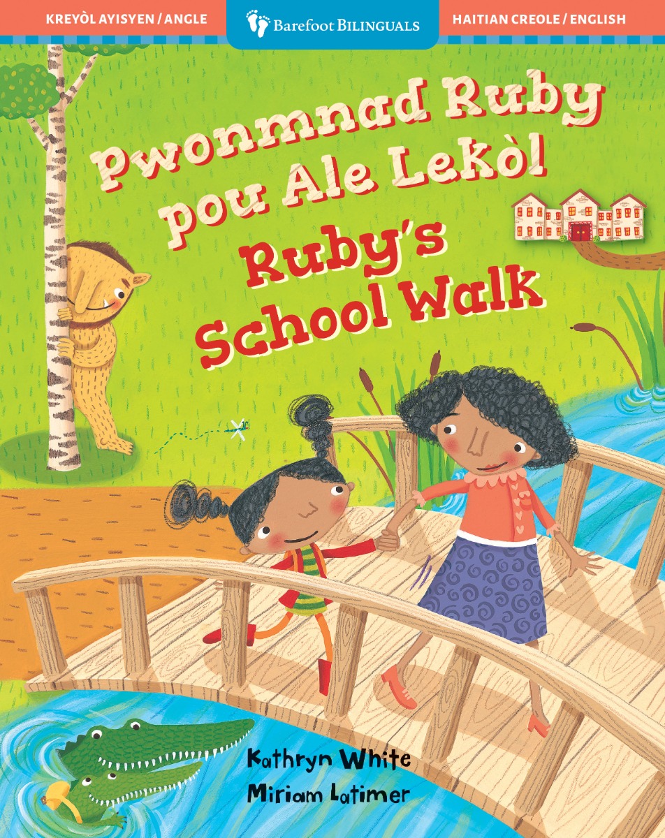 Ruby's School Walk (Bilingual Haitian Creole & English) | 3 to 7 years ...