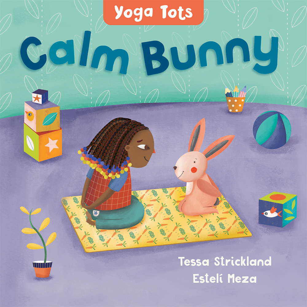 Yoga Tots: Calm Bunny | Ages 2-4 | Board Book | Barefoot Books